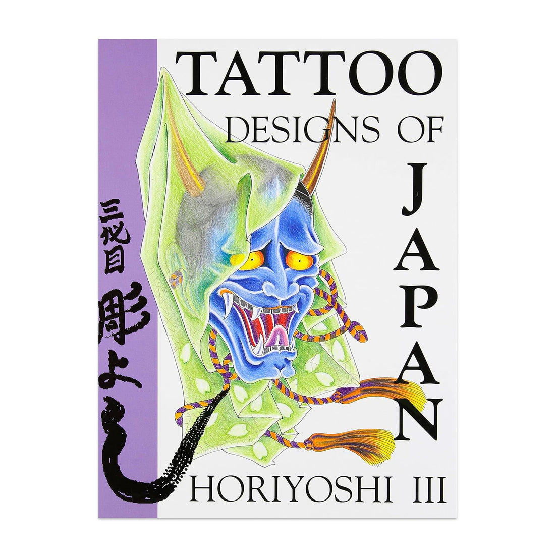 Tattoo Designs of Japan - Horiyoshi III – Craft Contemporary Shop